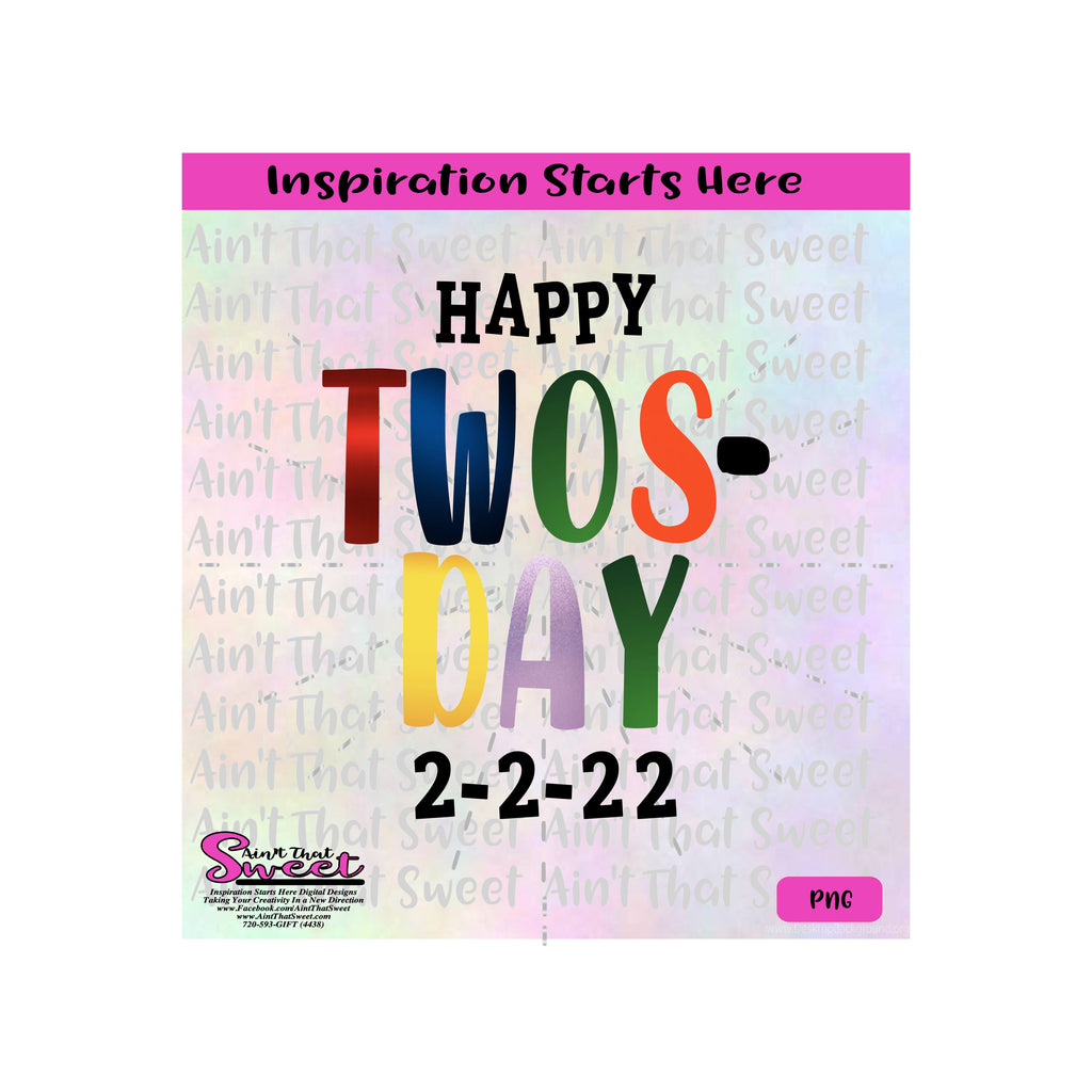Happy Twos-Day | 2-2-22 - Transparent PNG, SVG - Silhouette, Cricut, S ...