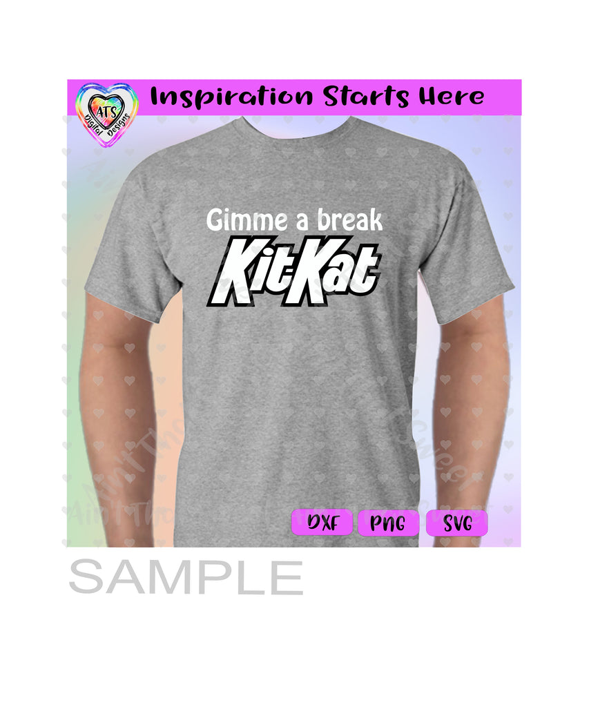 Gimme A Break | KitKat - Transparent PNG SVG DXF - Silhouette, Cricut ...