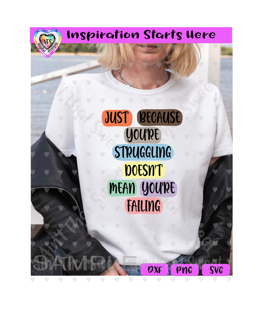 Just Because You're Struggling Doesn't Mean You're Failing - Transpare ...