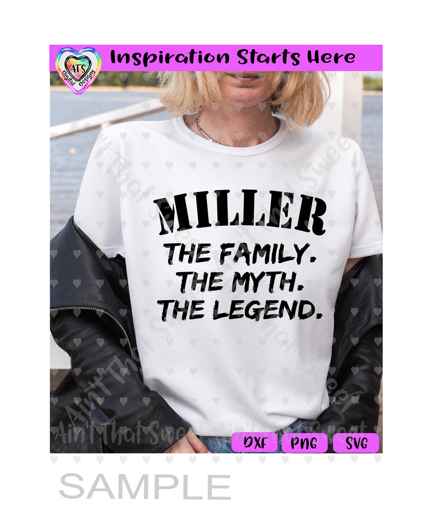 Miller | The Family The Myth, The Legend - Transparent PNG SVG DXF - S ...