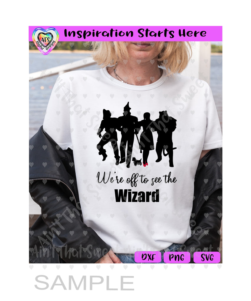 We're Off To See The Wizard - Transparent PNG SVG DXF - Silhouette, Cr ...