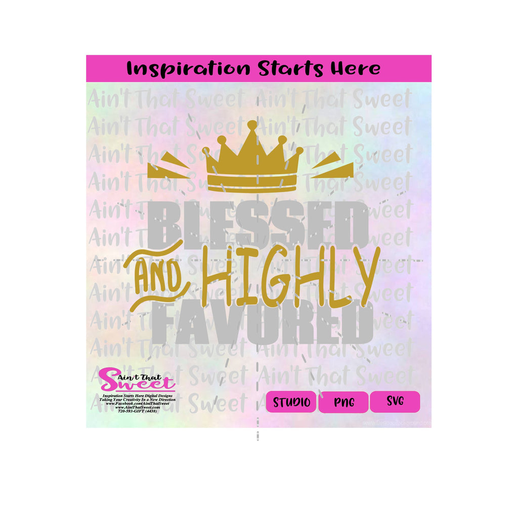 Blessed and Highly Favored with Crown - Transparent PNG, SVG - Silhoue ...