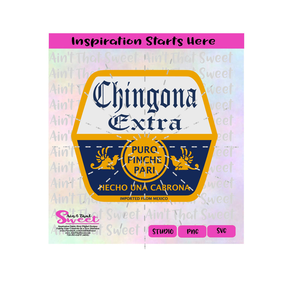 Chingona Extra Puro Pinche Pari Hecho Una Cabrona - Spanish - Transpar ...