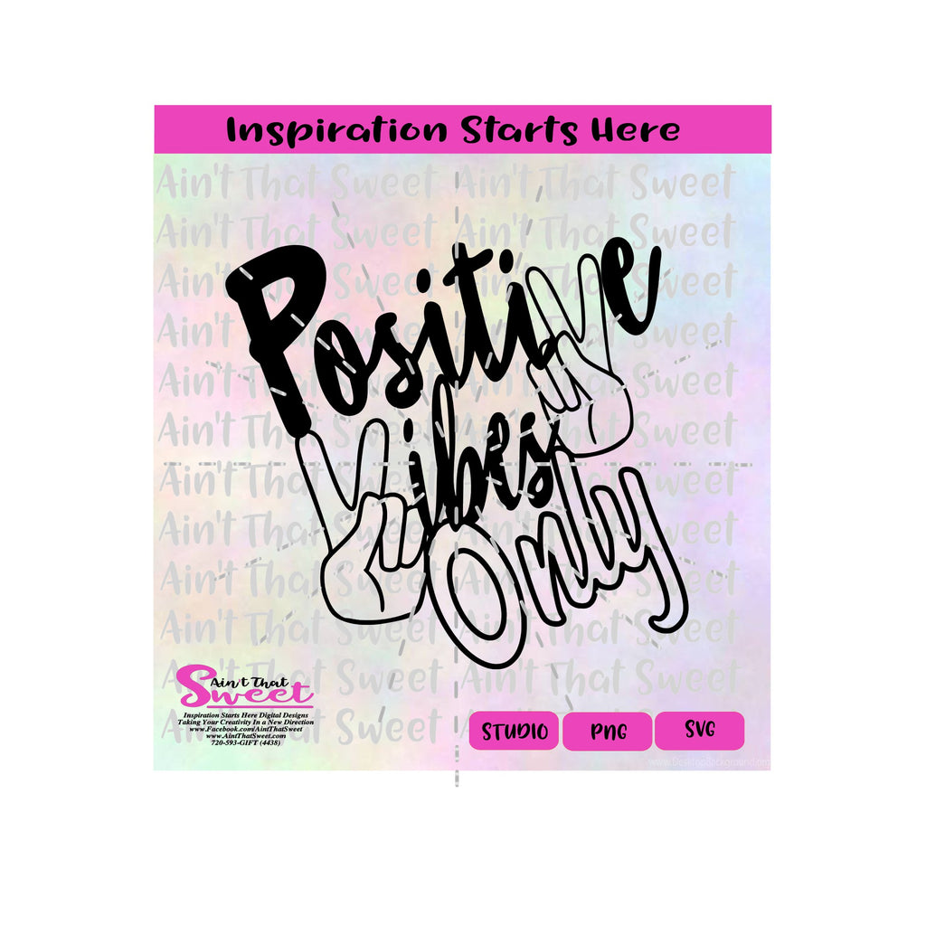 Positive Vibes Only | Cursive | Peace Hand - Transparent PNG, SVG - Si ...