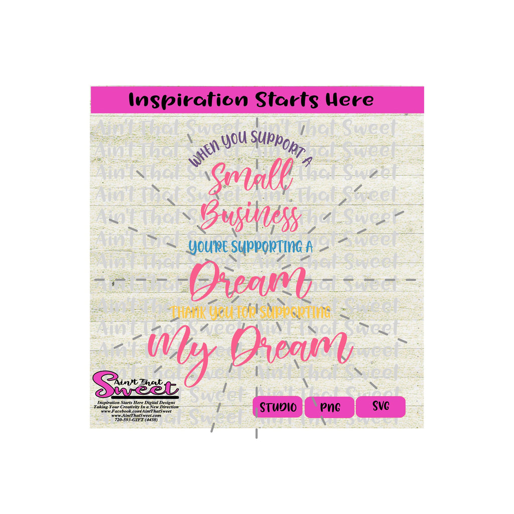 When You Support A Small Business You're Supporting A Dream | Thank Yo ...