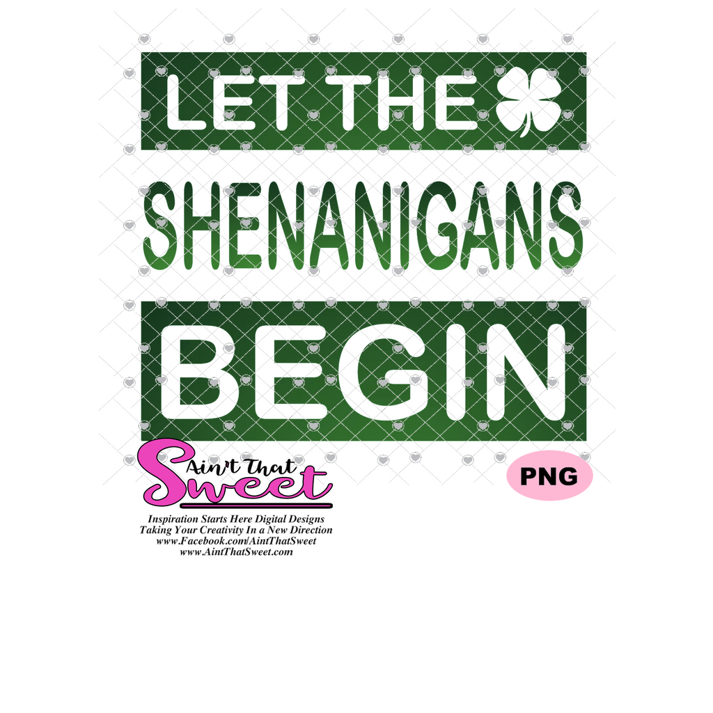Let The Shenanigans Begin - Transparent PNG, SVG - Silhouette, Cricut ...