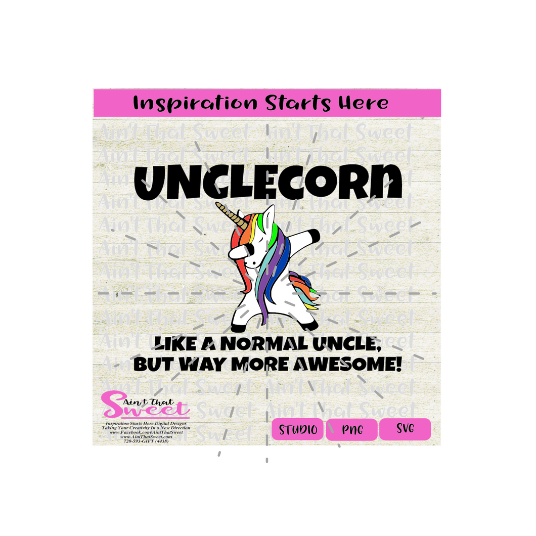 Unclecorn Like A Normal Uncle But Way More Awesome | Colorful Unicorn ...