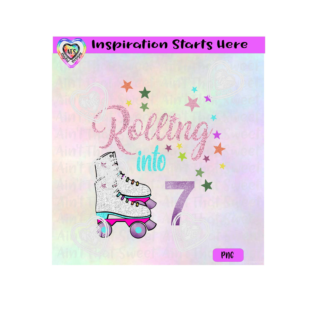 Rolling Into 7 | Roller Skates | Stars - Transparent PNG, SVG, DXF - S ...